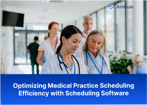 How to optimize your medical practice with scheduling software