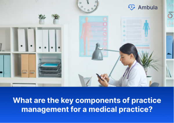 The Ultimate Guide to Practice Management for Medical Professionals