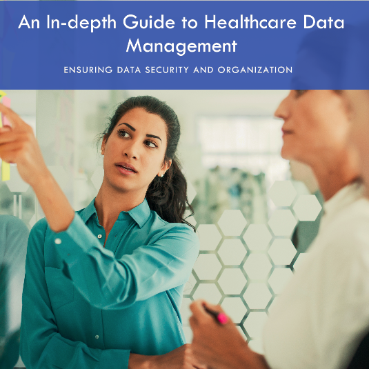 An In-depth Guide to Healthcare Data Management - Ambula Healthcare