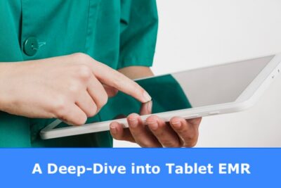 A Deep-Dive into Tablet EMR Systems and Their Empowering Tools - Ambula ...