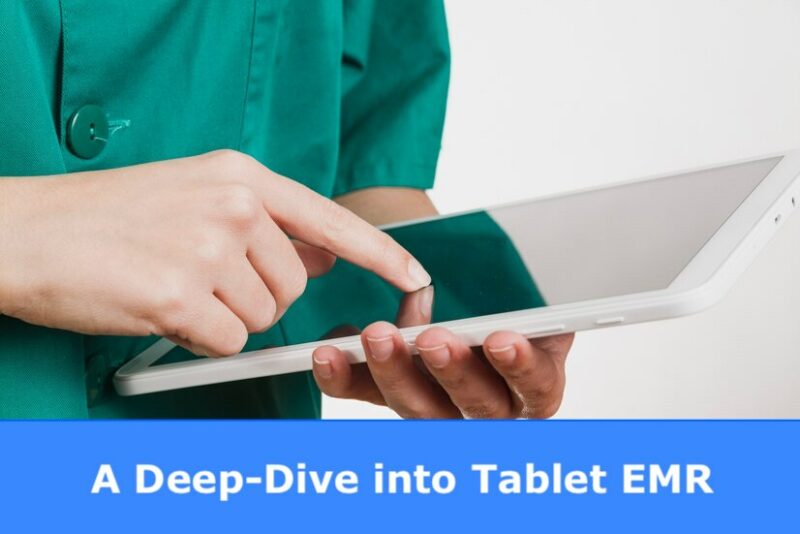 A Deep-Dive into Tablet EMR Systems and Their Empowering Tools - Ambula ...