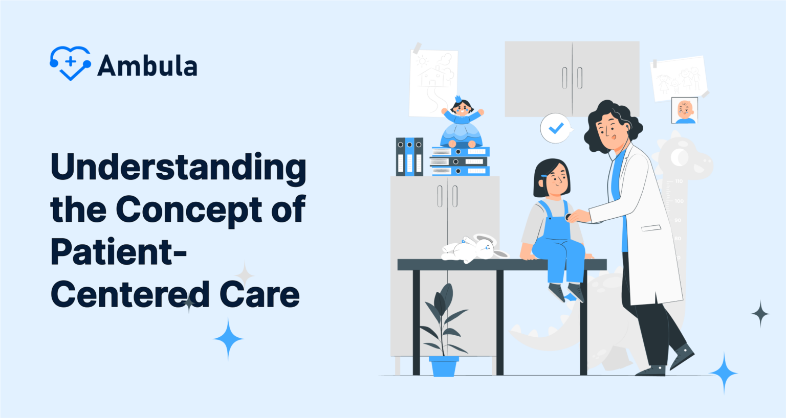The Role of Patient-Centered Care in Modern Healthcare - Ambula Healthcare