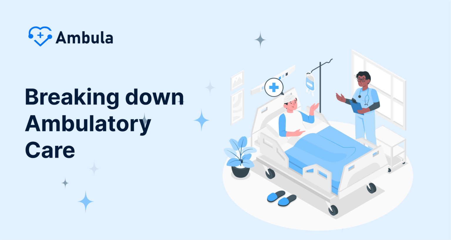 The Role of Ambulatory Care in Modern Healthcare