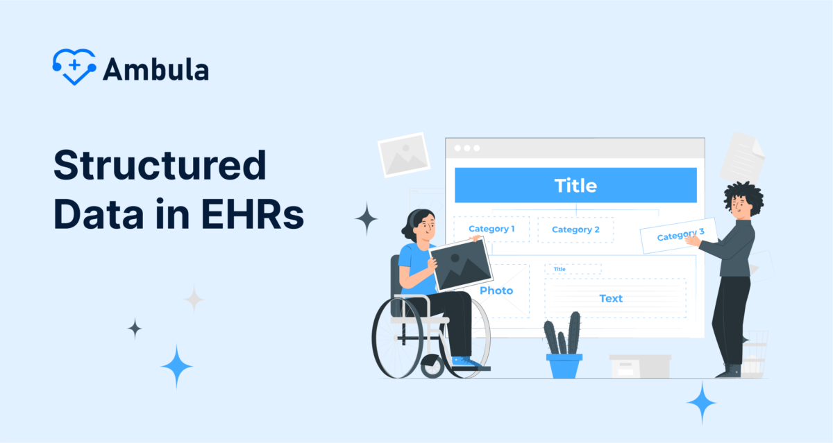 Structured Data vs Unstructured Data Ehr - Ambula Healthcare