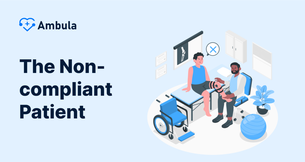 5 Types of Patients and How to Deal With Them - Ambula Healthcare