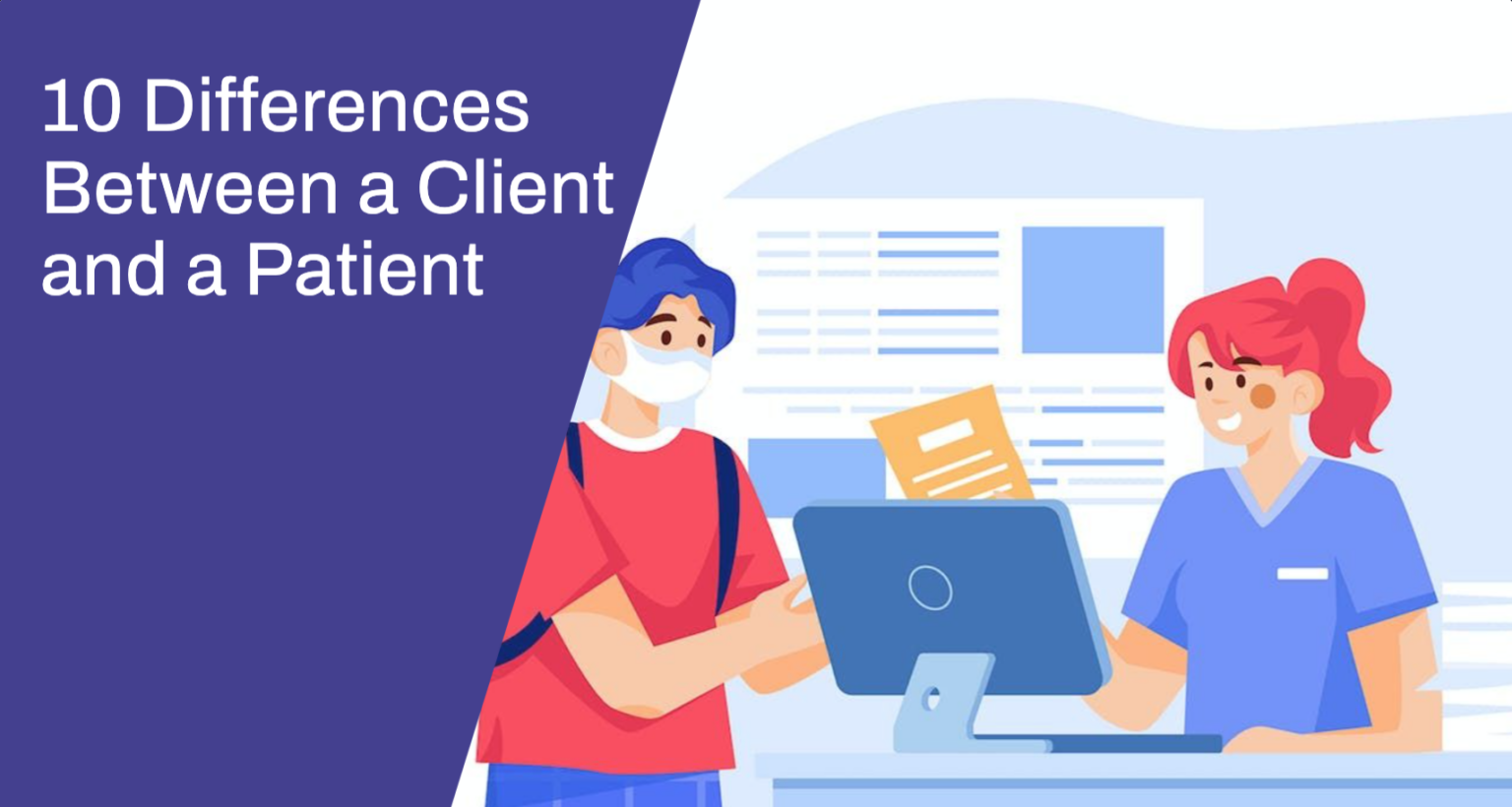 10 Differences Between a Client and a Patient - Ambula Healthcare