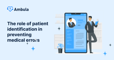 Why Is Patient Identification Important? - Ambula Healthcare