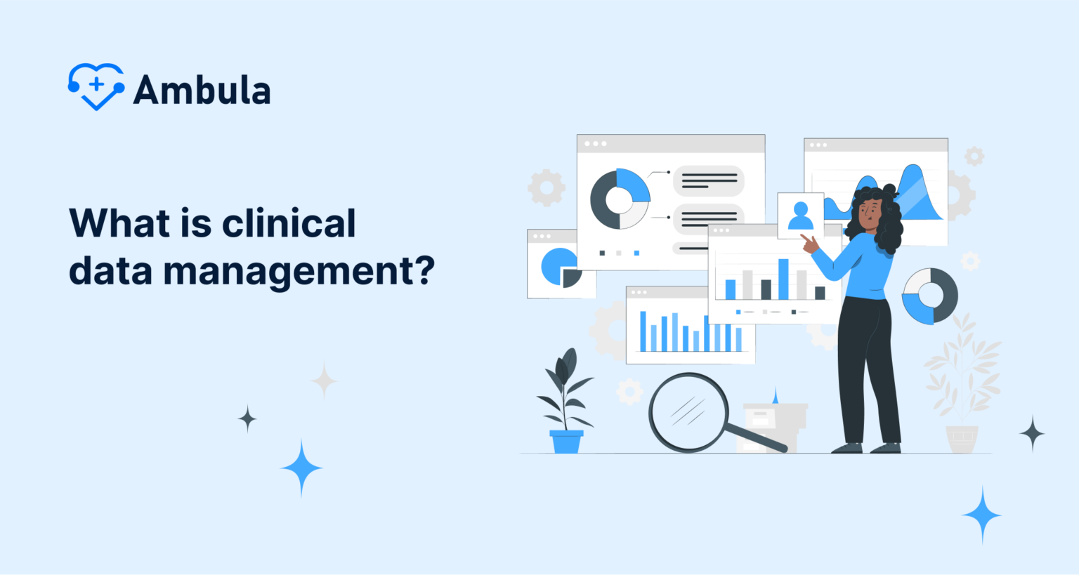 What are Good Clinical Data Management Practices? - Ambula Healthcare