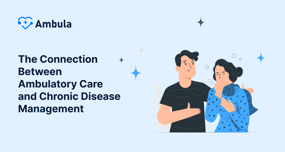 The Role of Ambulatory Care in Modern Healthcare