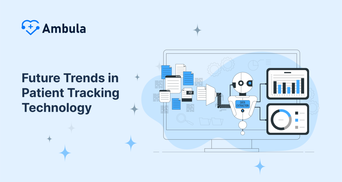 What Is Patient Tracking Software? - Ambula Healthcare