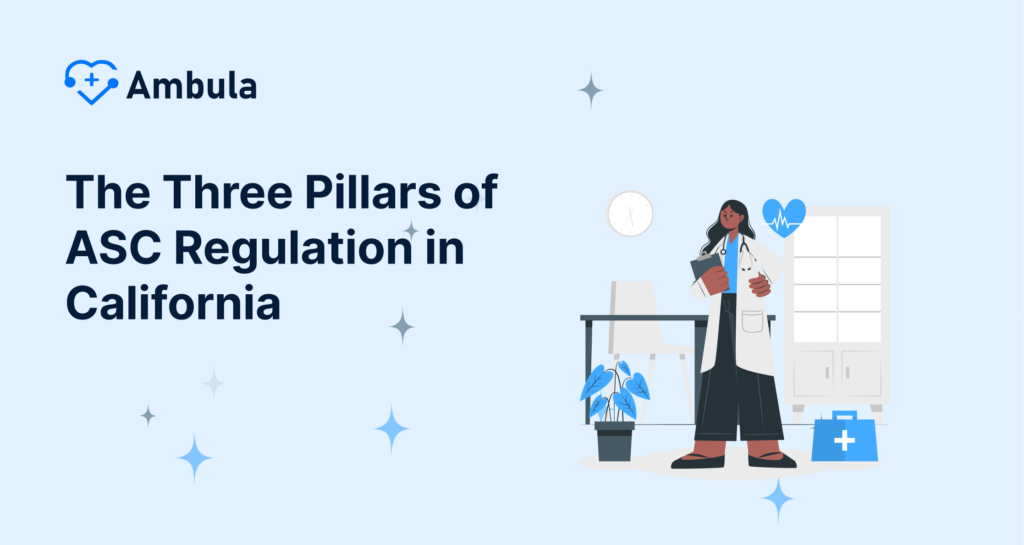 California ambulatory surgery center regulations - Ambula Healthcare