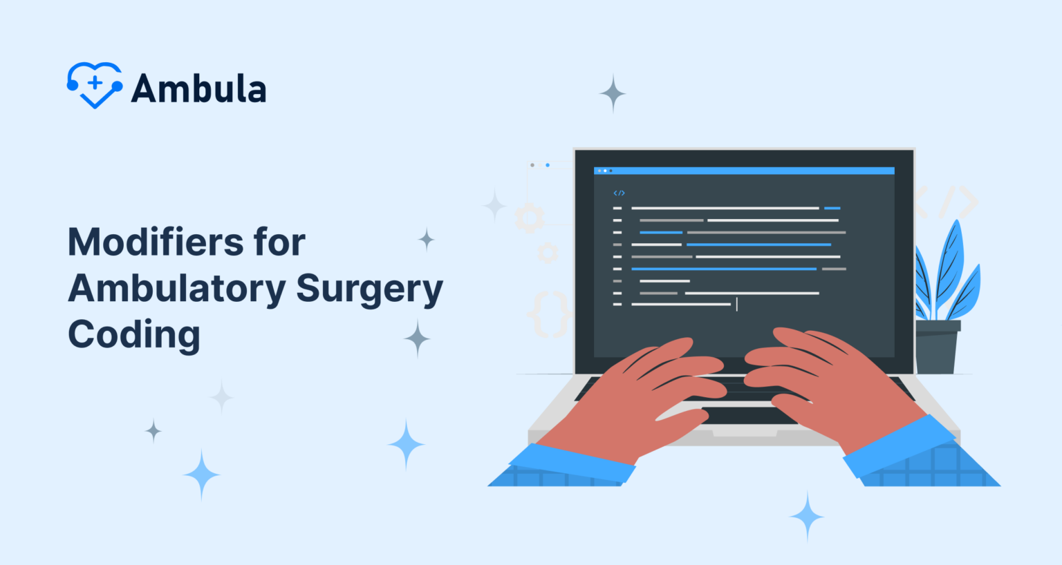 Ambulatory surgery coding guidelines - Ambula Healthcare