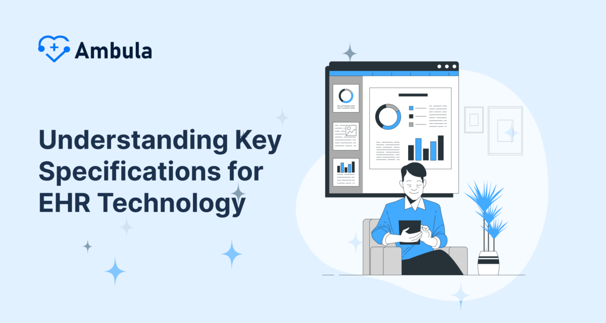 What are EHR Technology Requirements? - Ambula Healthcare