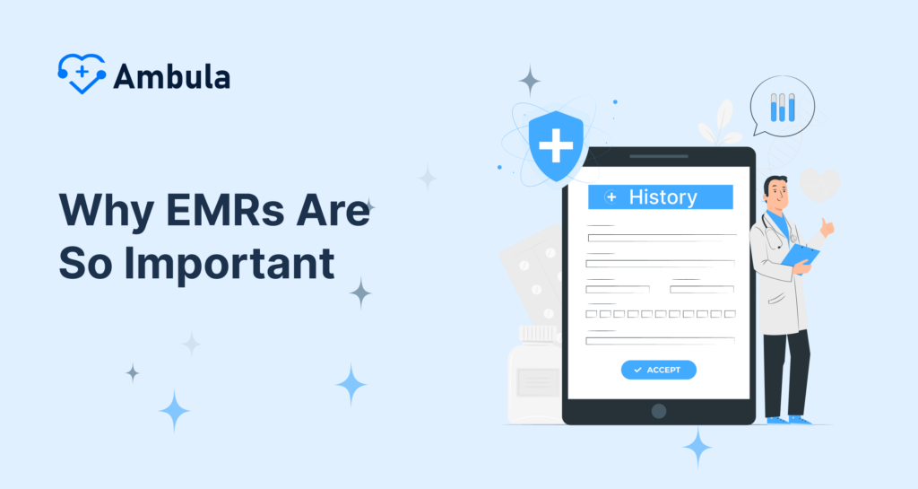 Mastering EMR Documentation: A Comprehensive How-To Guide - Ambula ...