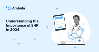 What Are the Five Functional Components Of an Ehr? - Ambula Healthcare