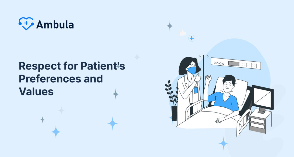 10 Guiding Principles for Patient Centered Care - Ambula Healthcare